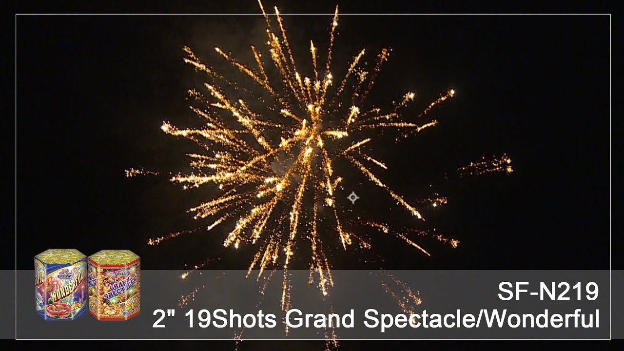 SKYSONG FIREWORKS ｜SF-N219 2" 19Shots Grand Spectacle / Wonderful - International Fireworks ...